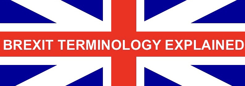 Brexit Terminology Explained – MAN IN SAN AN by Martin Makepeace